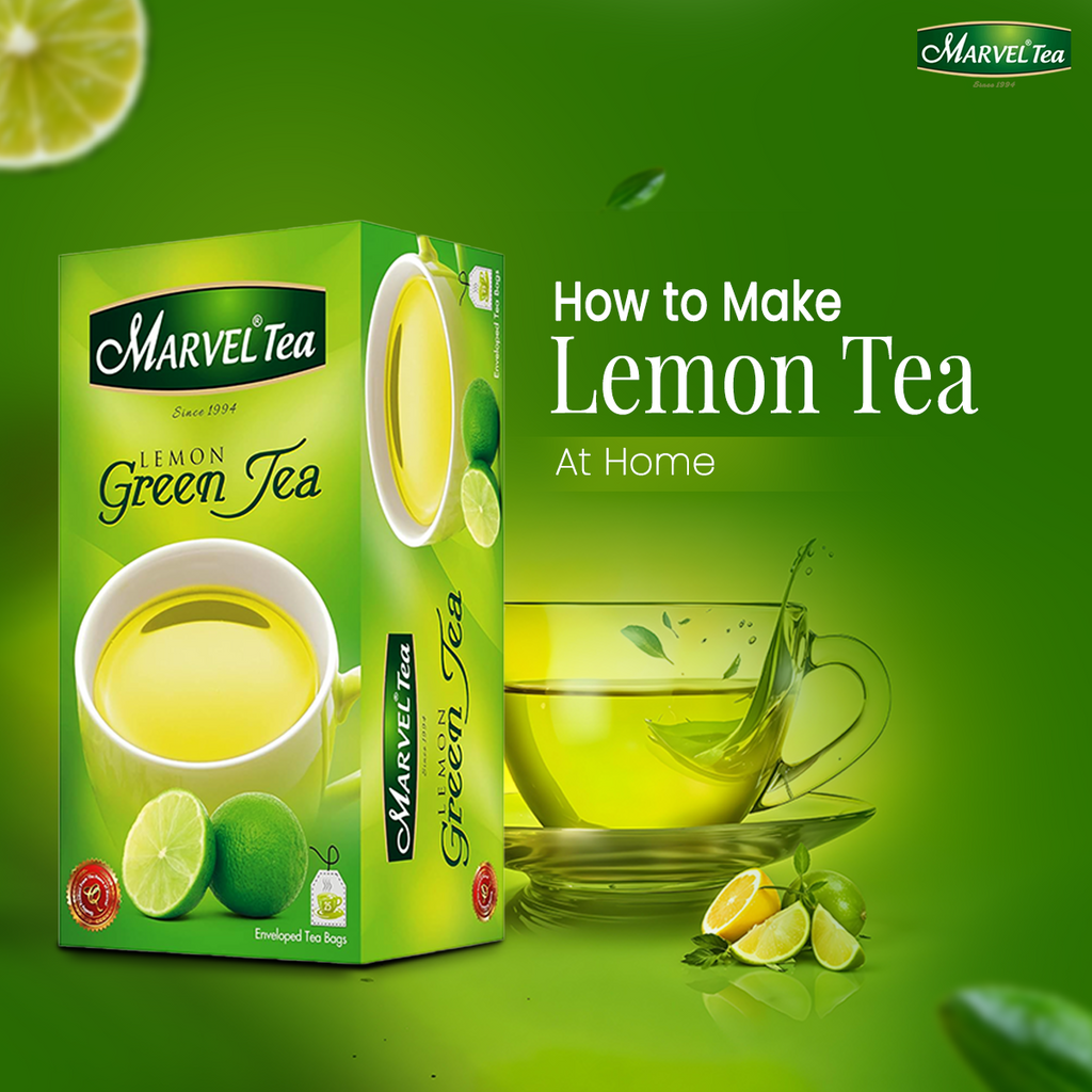 How to Prepare Lemon Tea at Home – Simple Recipe by Marvel Tea