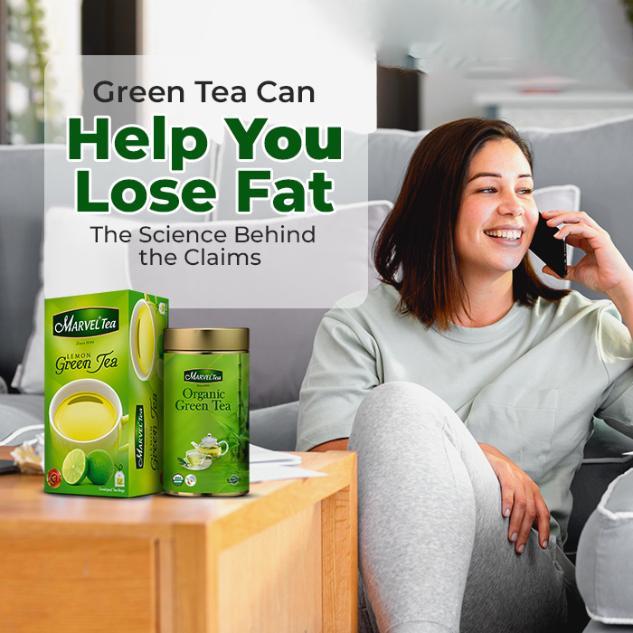 Green Tea Can Help You Lose Fat: The Science Behind the Claims – Marvel Tea